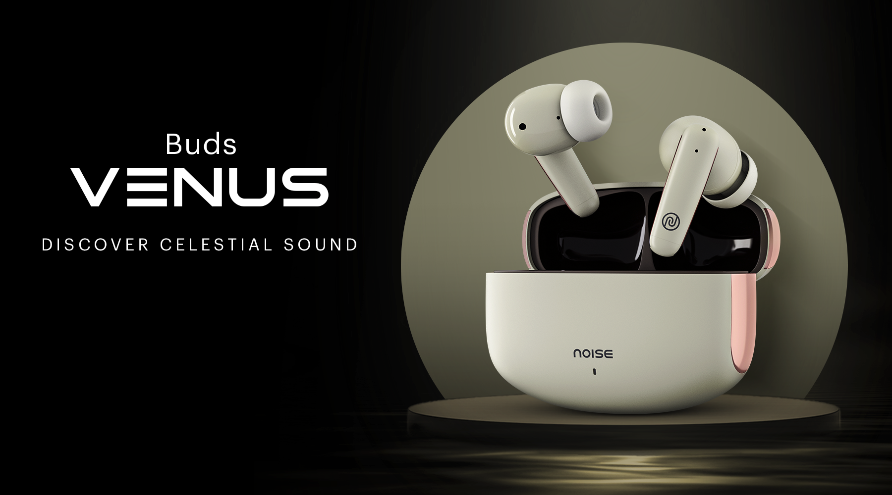 Noise Buds Venus - Discover Celestial Sound