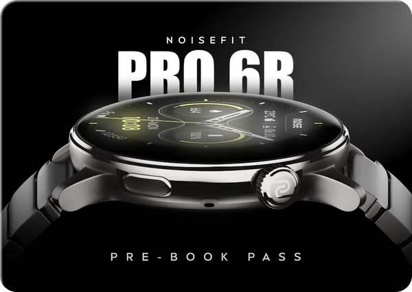 Noise Pro 6R Pass | Grab Your VIP Pass Now